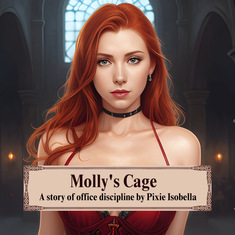 Molly’s Cage: 10 – Pixie Isobella