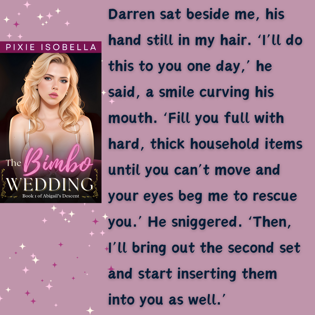 The Bimbo Wedding: 12 – Pixie Isobella